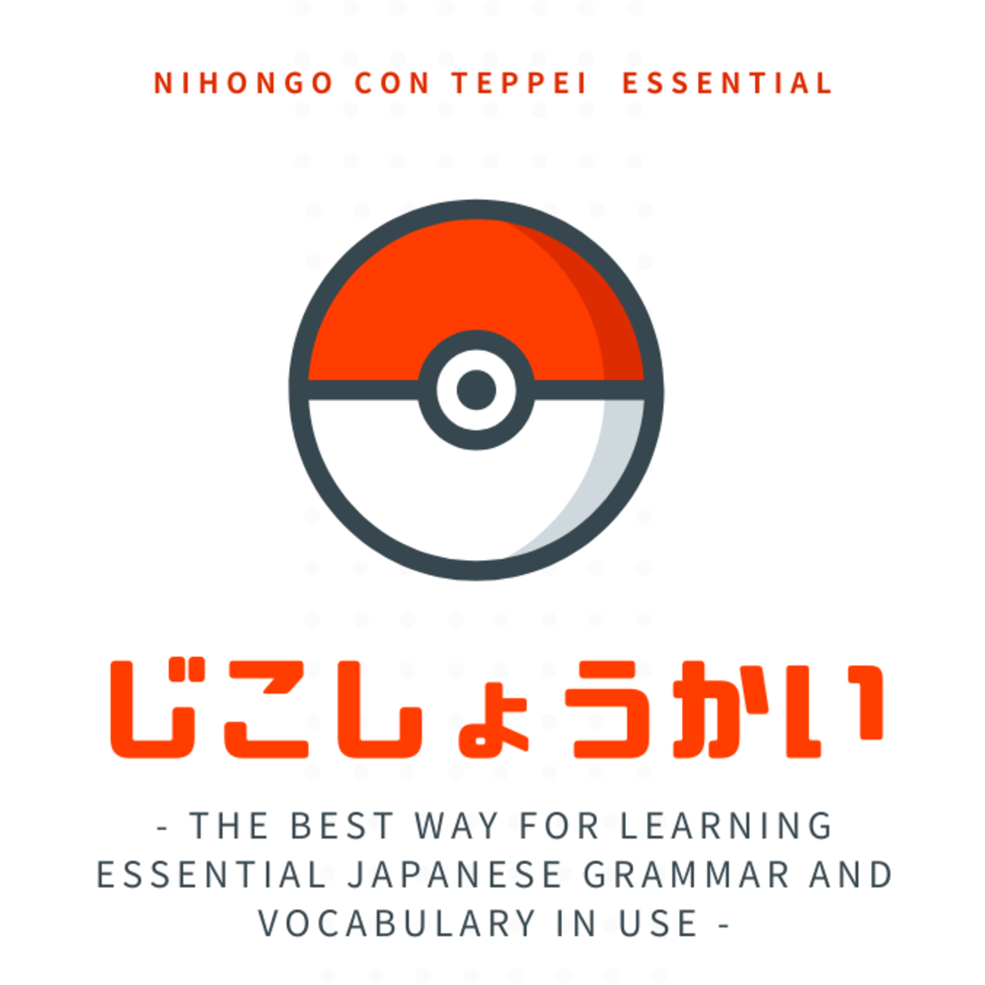 Nihongo con Teppei Essential – – the best way for learning essential ...